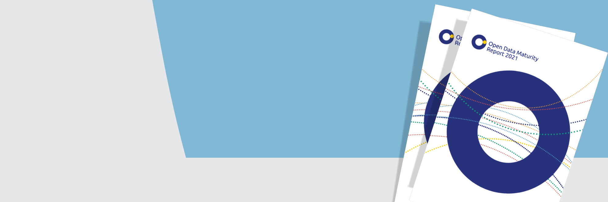 Open Data Maturity Report 2021 - Sogeti Global Open Data Maturity Report 2021 - Sogeti Global