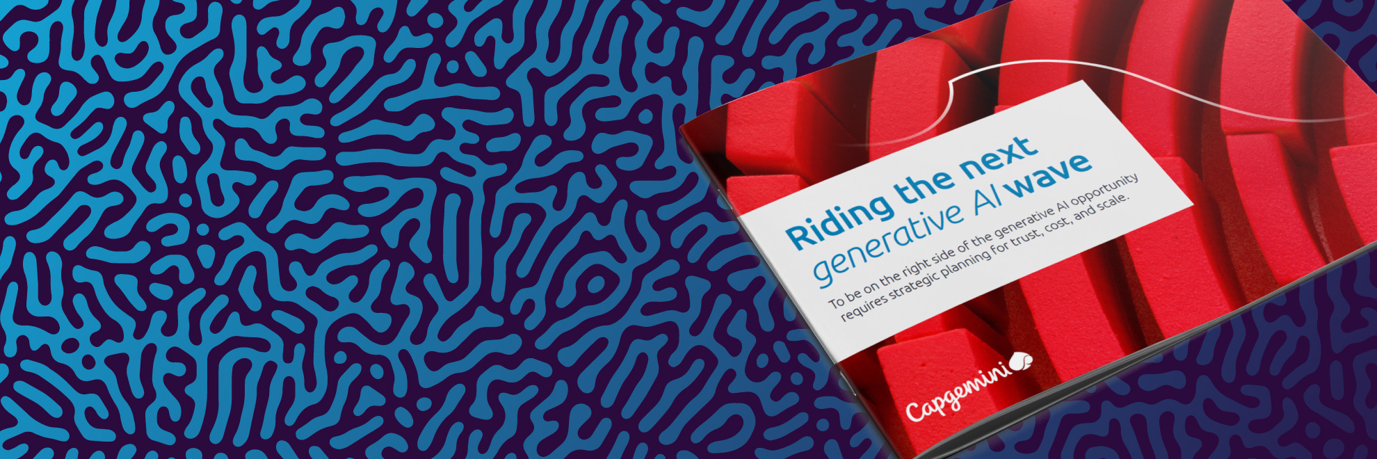 Riding the next generative AI wave